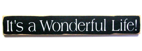 It's A Wonderful Life, Wooden Sign – Woodticks Wood'n Signs