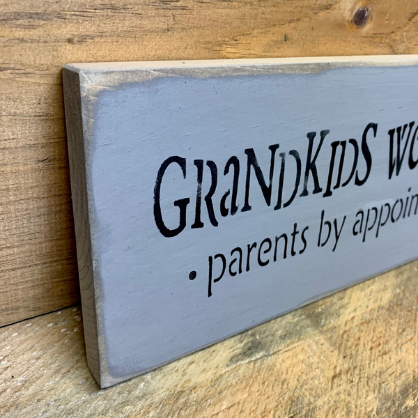 Grandkids Welcome, Funny Wooden Sign – Woodticks Wood'n Signs