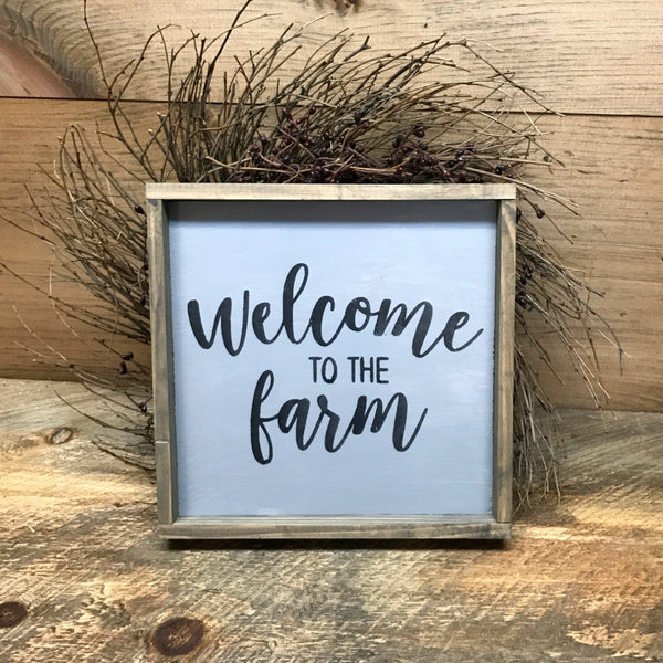 Welcome To The Farm, Wooden Sign – Woodticks Wood'n Signs