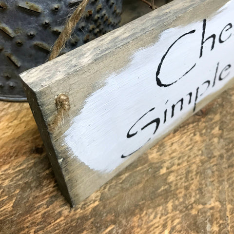 Cherish Life's Simple Pleasures, Wooden Sign – Woodticks Wood'n Signs