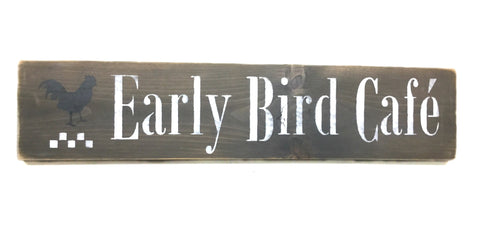 Early Bird Cafe, Rustic Kitchen Decor – Woodticks Wood'n Signs