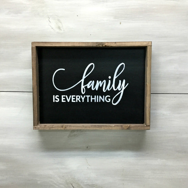 Family Is Everything, Framed Wood Sign – Woodticks Wood'n Signs